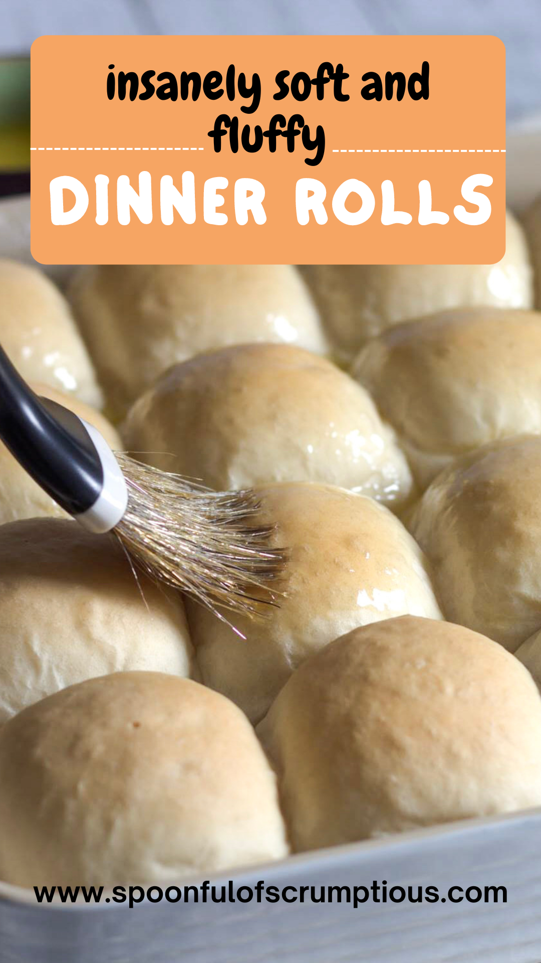 Soft and Fluffy Dinner Rolls - Spoonful of Scrumptious